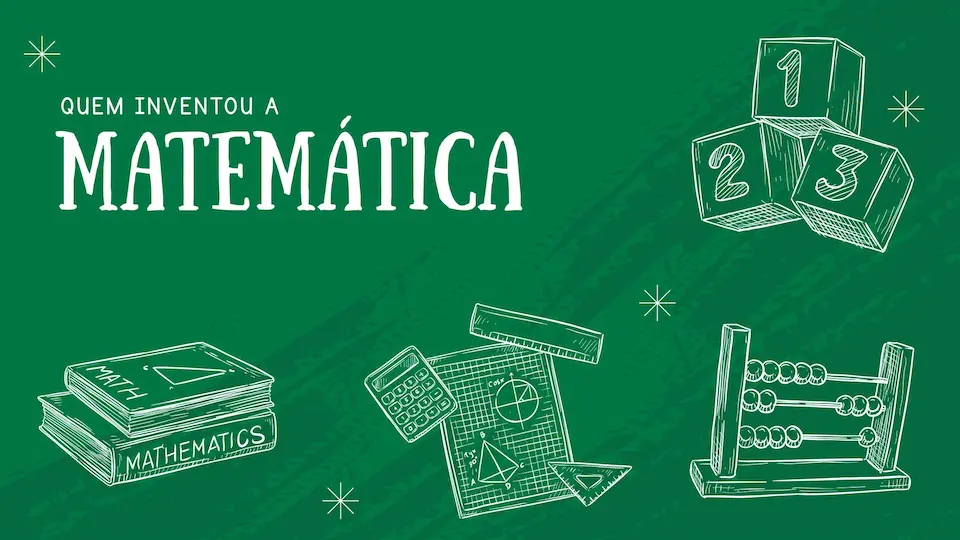 Quem Inventou a Matemática? Descubra -- mvb.org.br